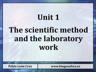 Unit 1 - The scientific method and the laboratory work | PDF