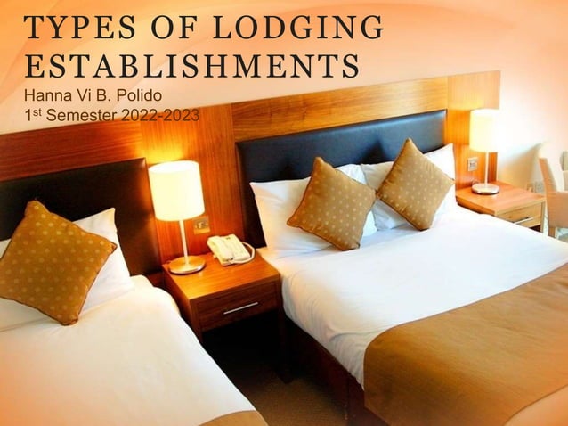 Unit 1 - Topic 2 - Categories of Lodging Establishments.pptx | Bed ...
