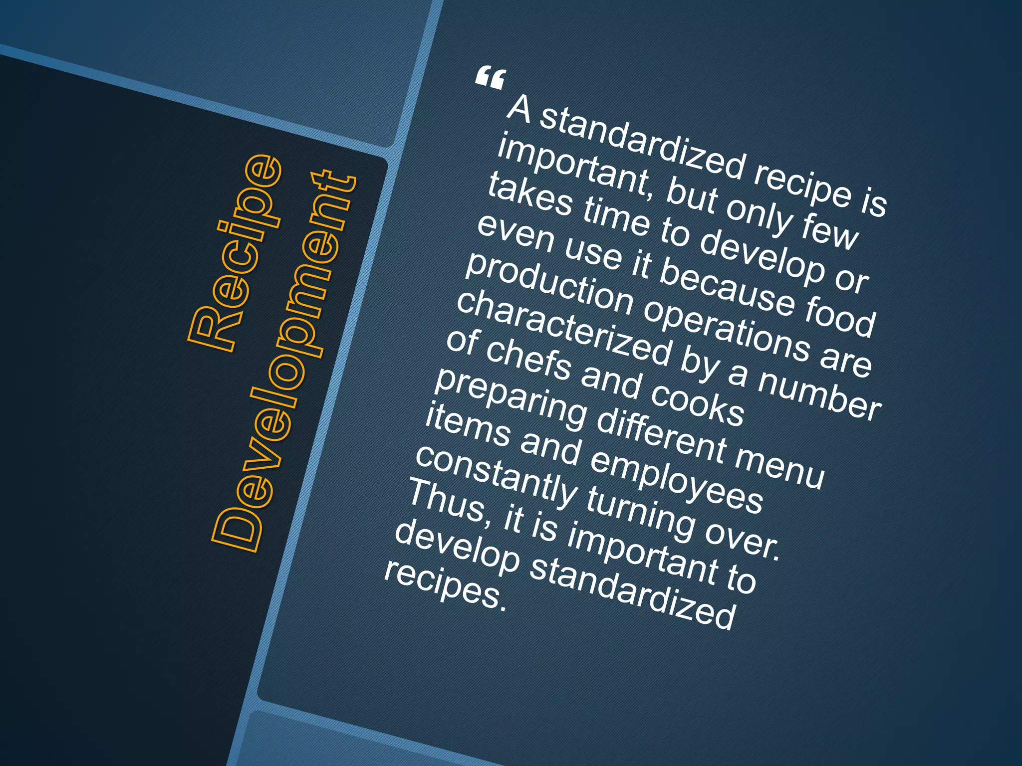 Recipe Development & Standardization | PPTX