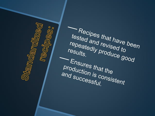 Recipe Development & Standardization | PPTX | Cooking | Food & Drink