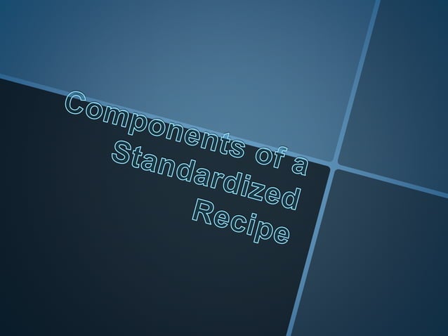 Recipe Development & Standardization | PPTX | Cooking | Food & Drink