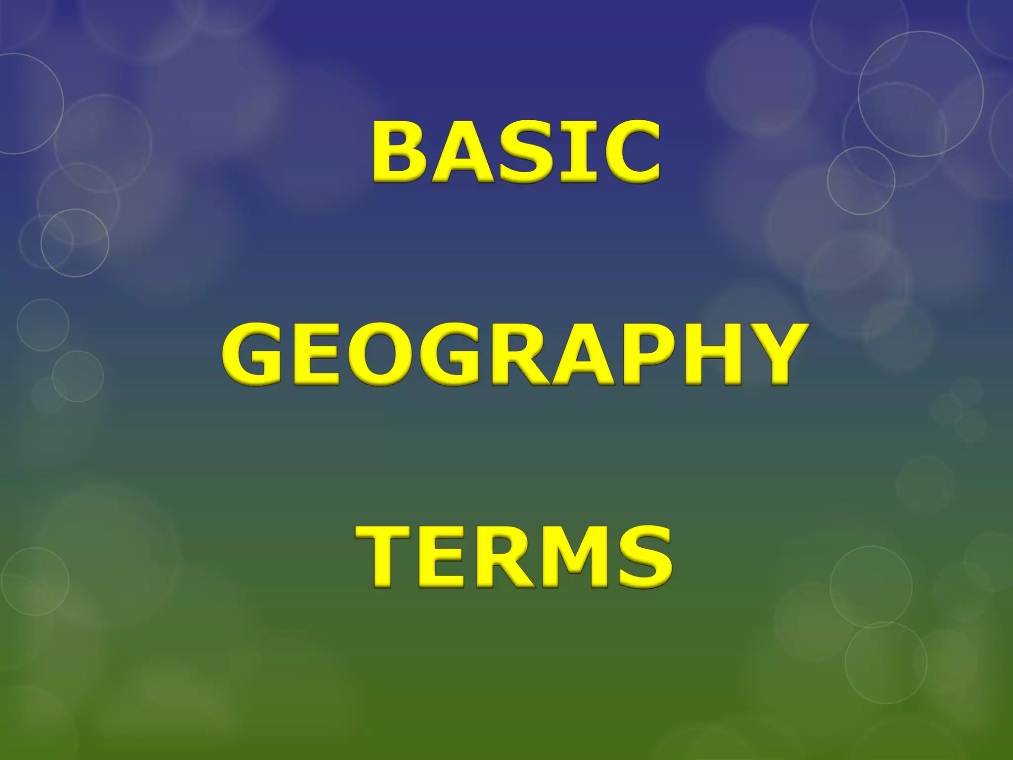Basic geography terms | PPTX
