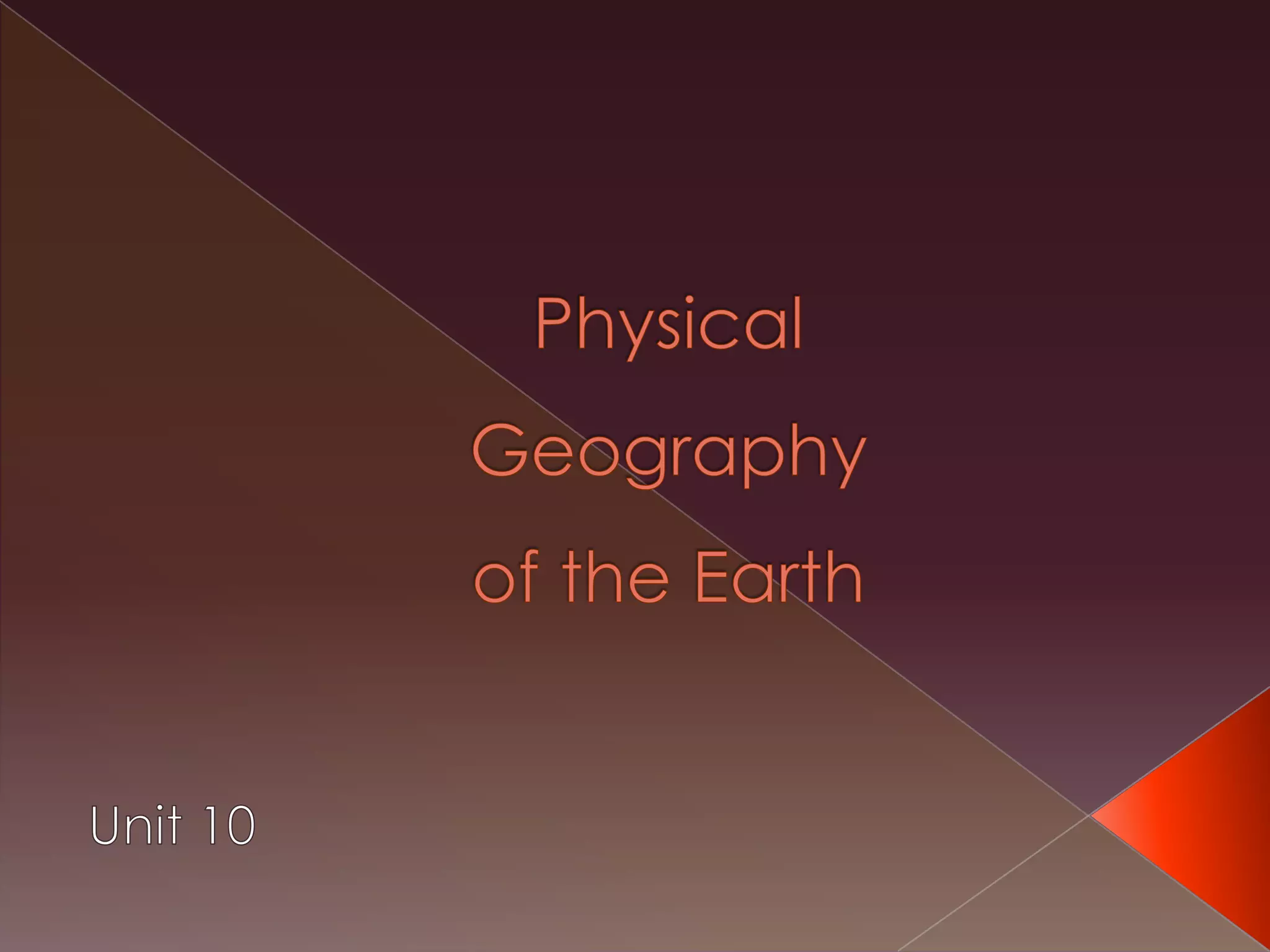 Physical Geography of the Earth | PPT