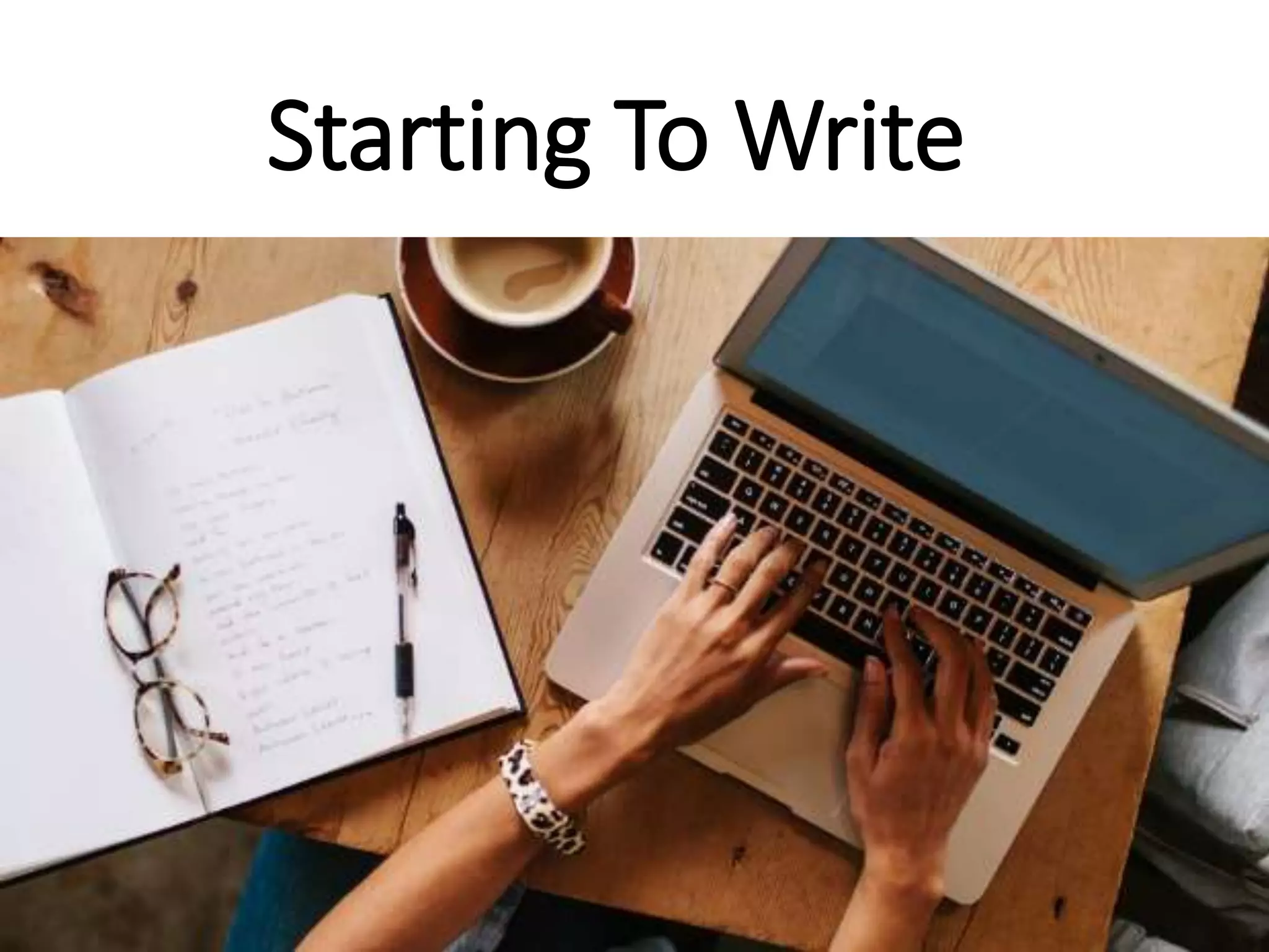 Unit 10 - starting to write | PPTX