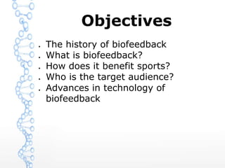 Utilization of BioFeedBack In Sports | PPTX