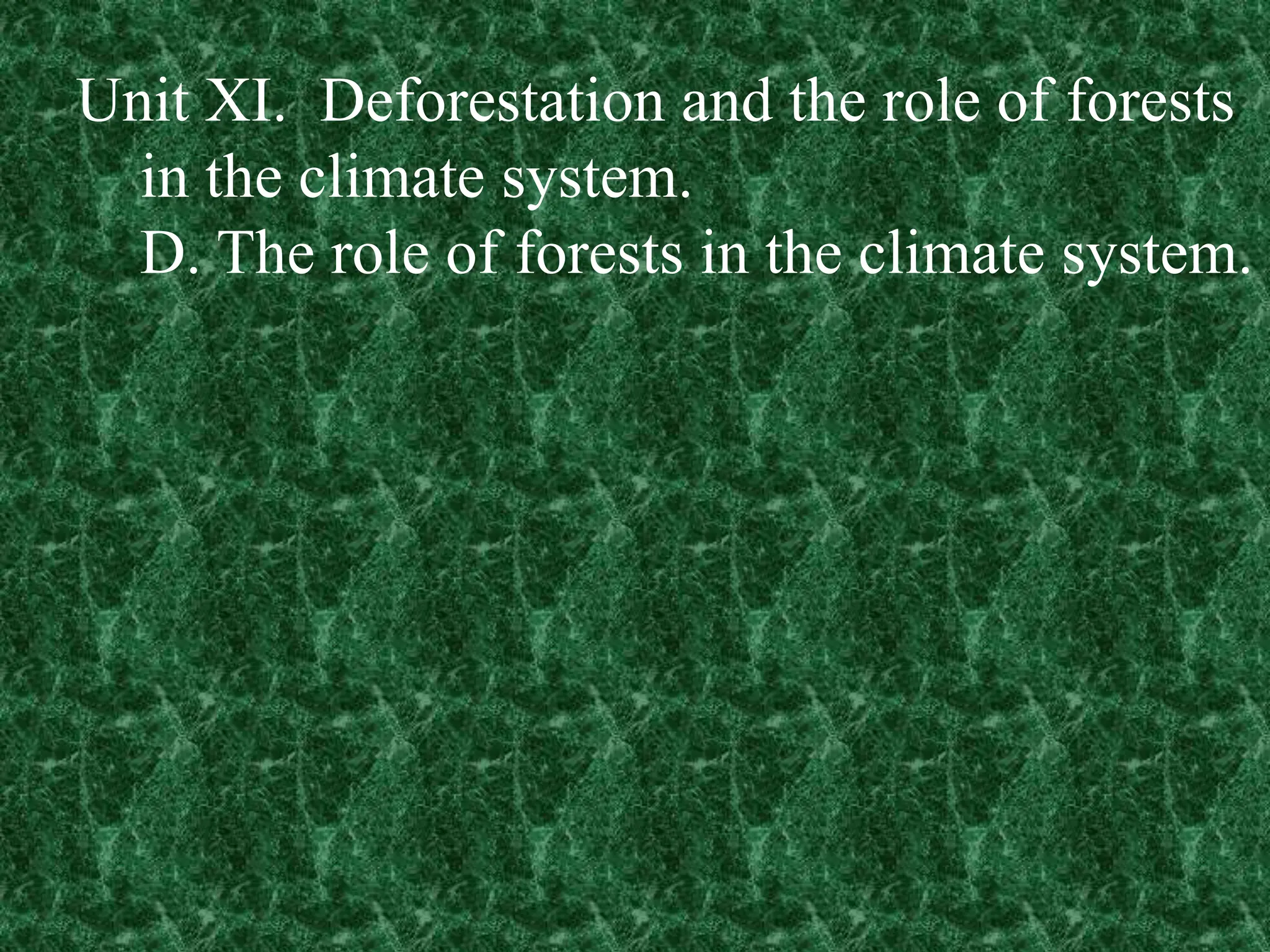 unit10 deforestation.ppt