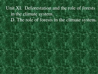 unit10 deforestation.ppt Bs Nursing 5th Samester | PPT