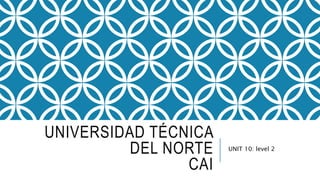 Unit 10 level 2 | PPTX