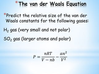 Chem II - Real Gases: Van der Waals (Liquids and Solids) | PPTX