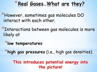 Chem II - Real Gases: Van der Waals (Liquids and Solids) | PPTX
