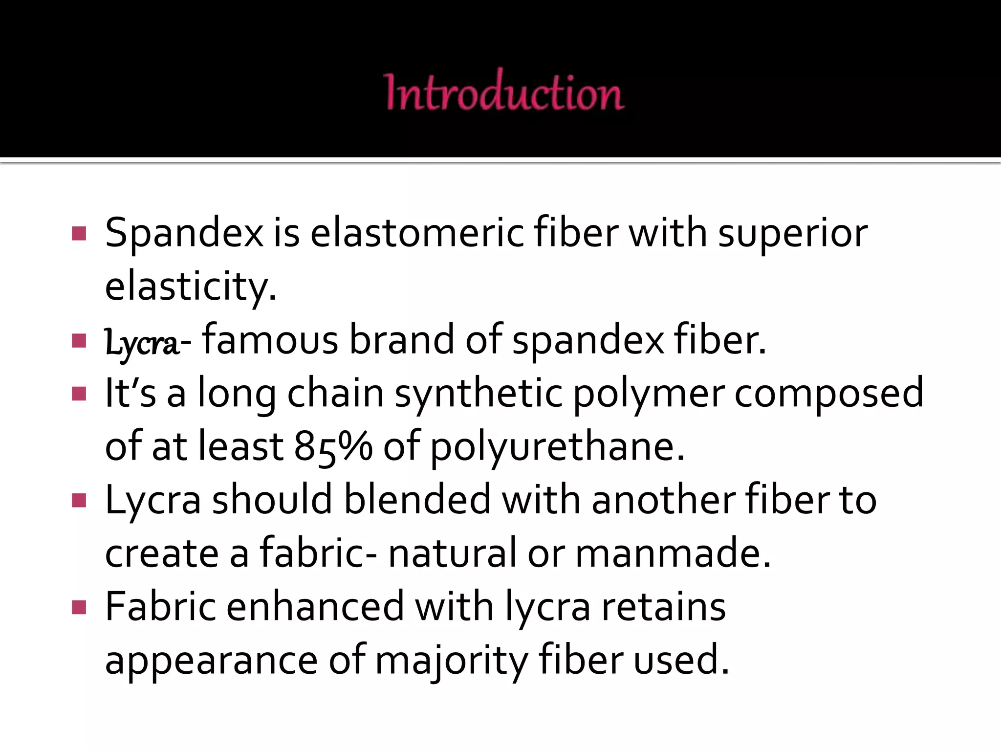 Man Made Rubber FIber Spandex | PPT