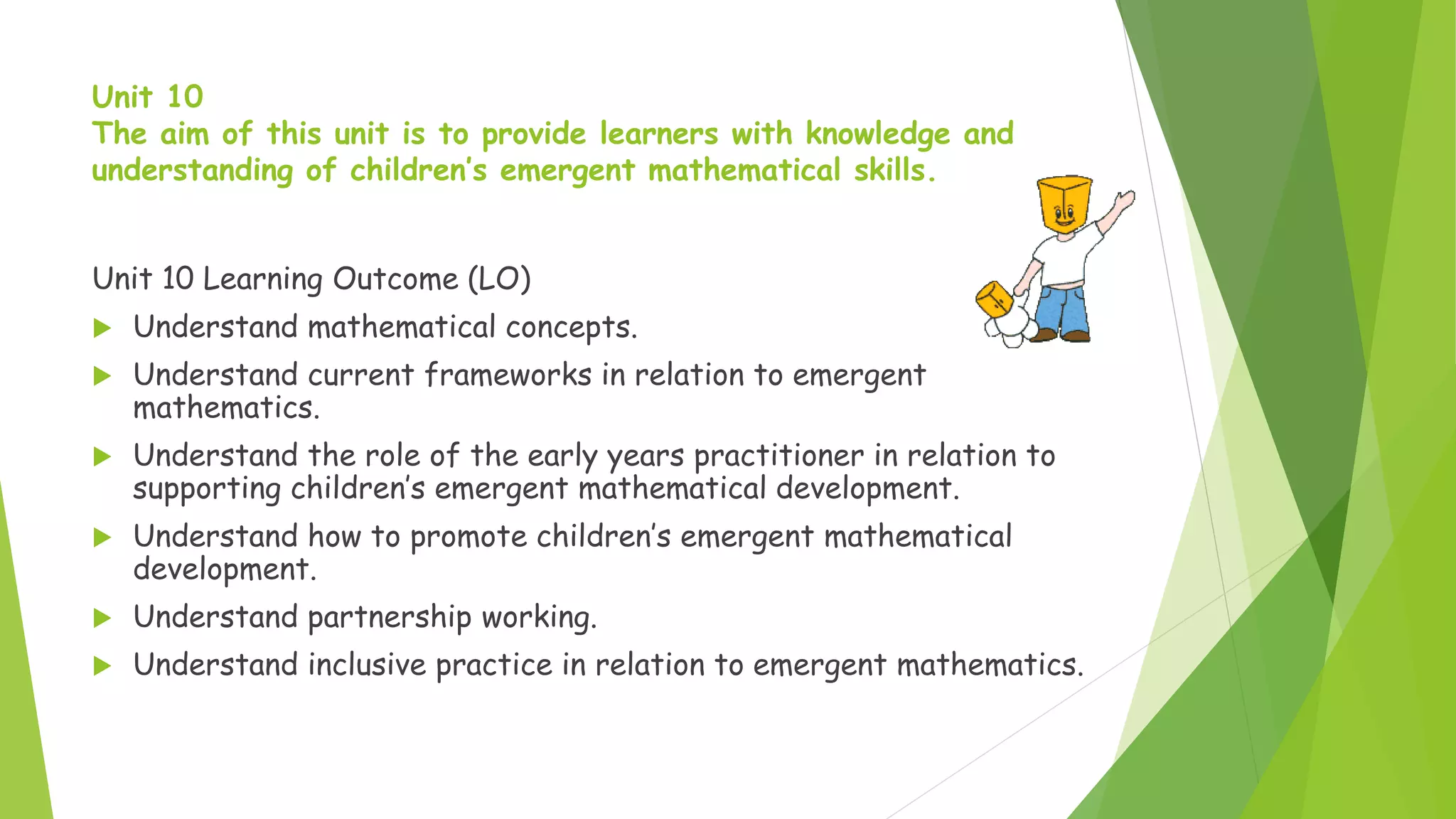 Unit 10 supporting emergent maths introduction week 1 | PPTX