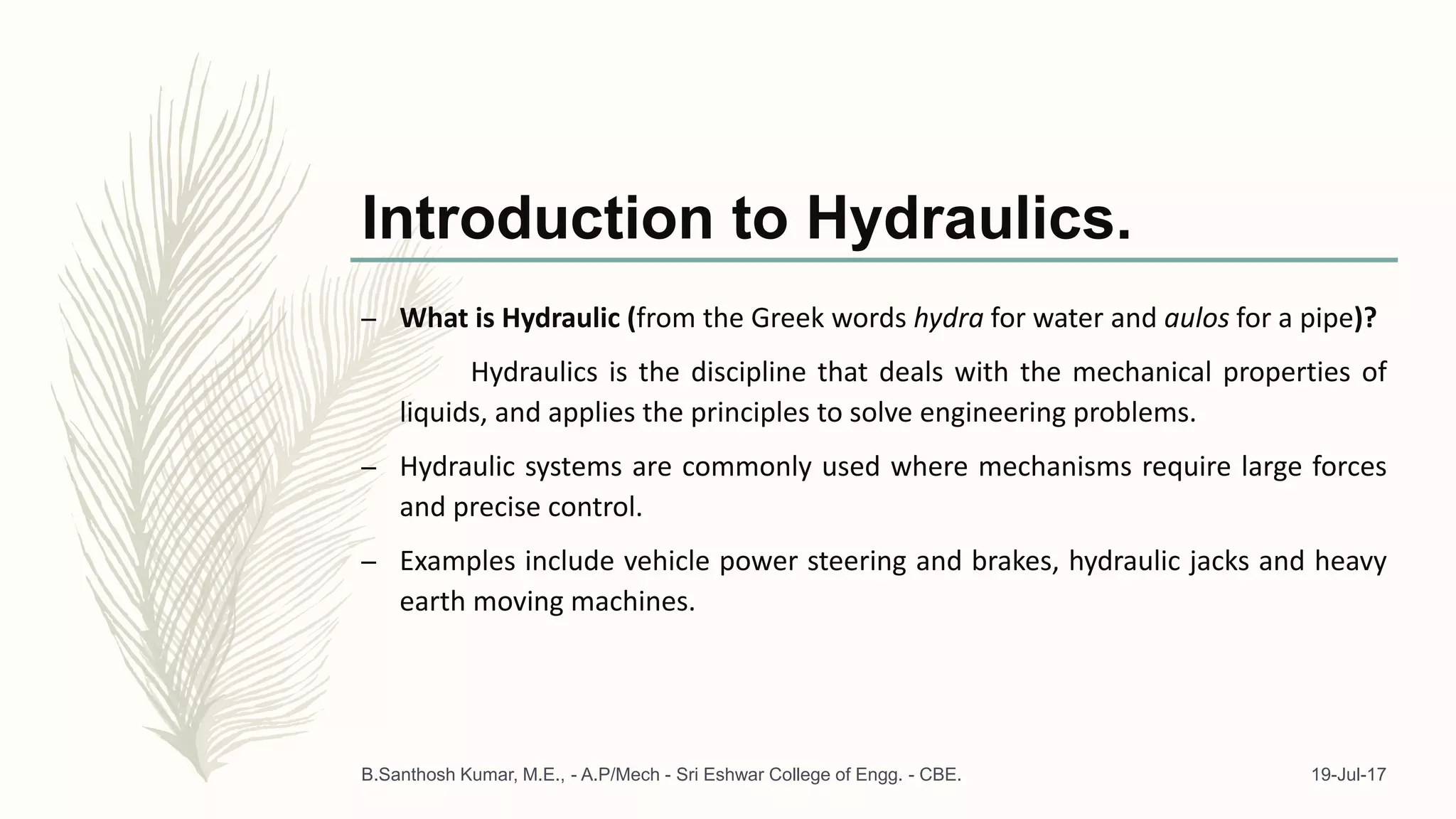 ME6021 - HYDRAULICS AND PNEUMATICS / UNIT I - FLUID POWER PRINCIPLES ...