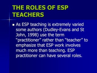 THE ROLES OF ESP TEACHERS | PPT