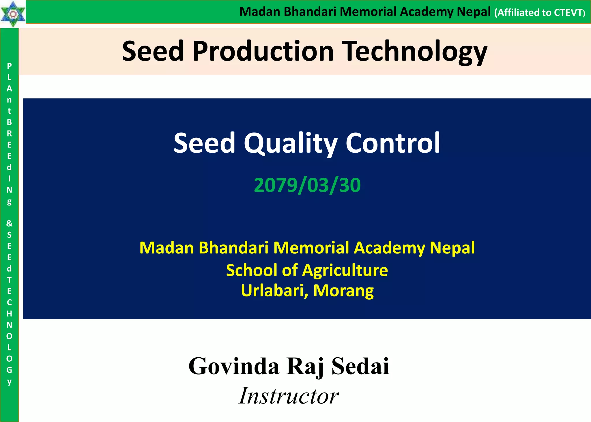 Unit 11 Seed Quality Control.pptx