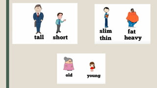 UNIT 12.-Body parts and adjectives to describe body | PPTX