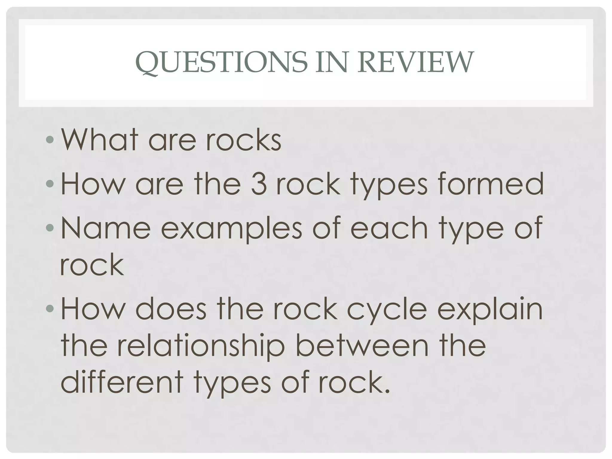 Unit 12 rock types | PPT