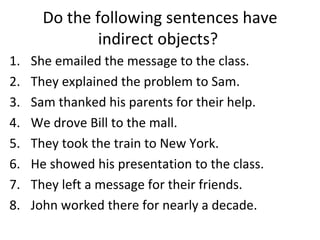 Unit 13 arguments of the verb, subject, object and indirect object | PPT