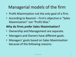 Baumol’s theory of sales maximisation | PPSX