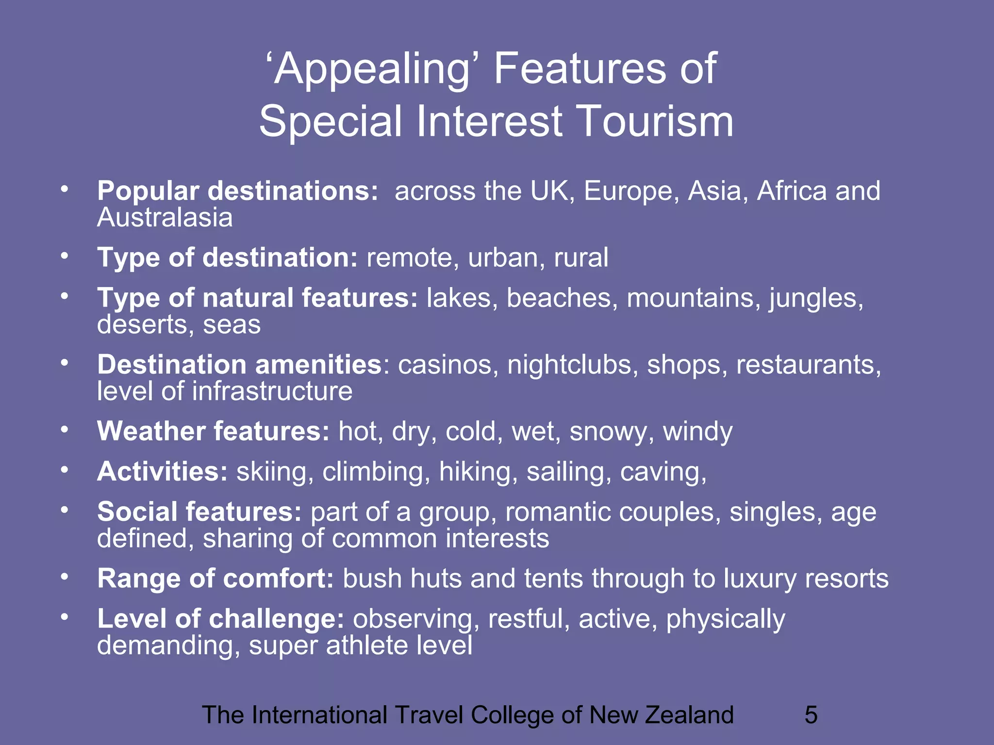 Special Interest Tourism - appeal and motivation factors | PPT