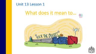 Unit 13 lesson 1 | PPT