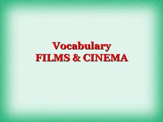 Unit 13 reading films and cinema | PPT