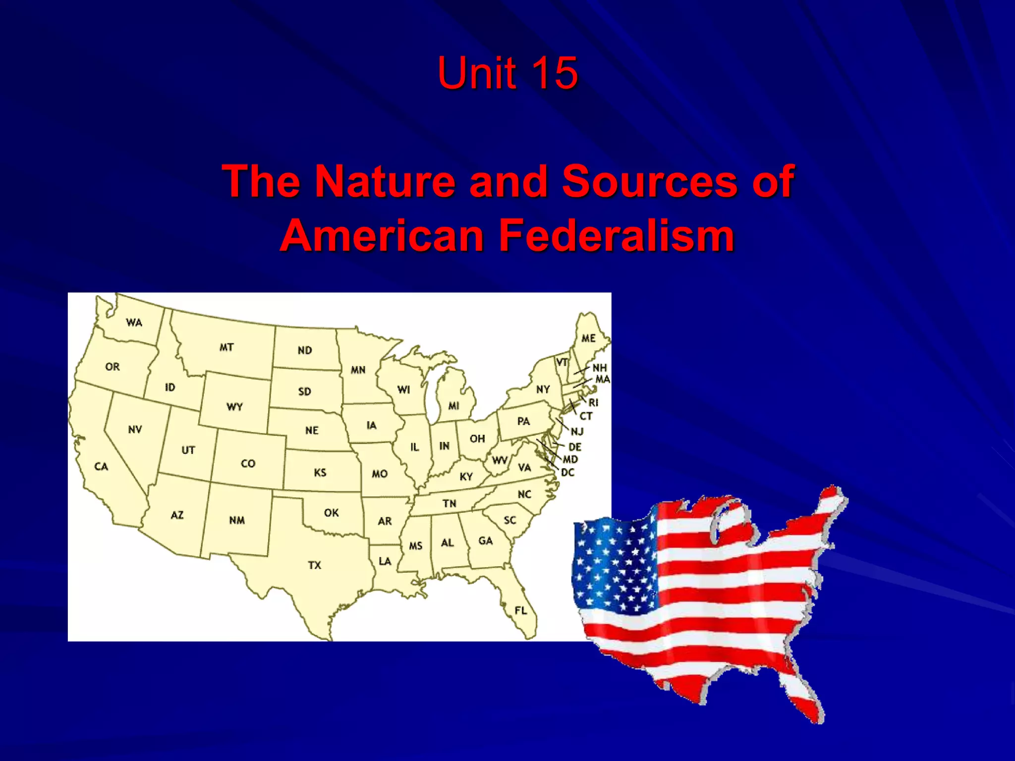 Unit_14_-_A_Federalism.ppt