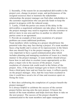 UNIT 14 GROUP ASSIGNMENTPart 11. Describe how a project manager ca.docx