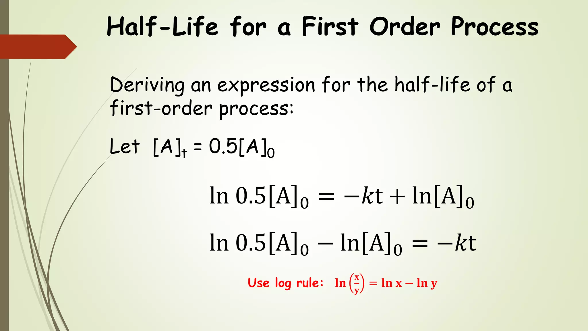 Chem 2 - Chemical Kinetics IV: The First-Order Integrated Rate Law | PPTX