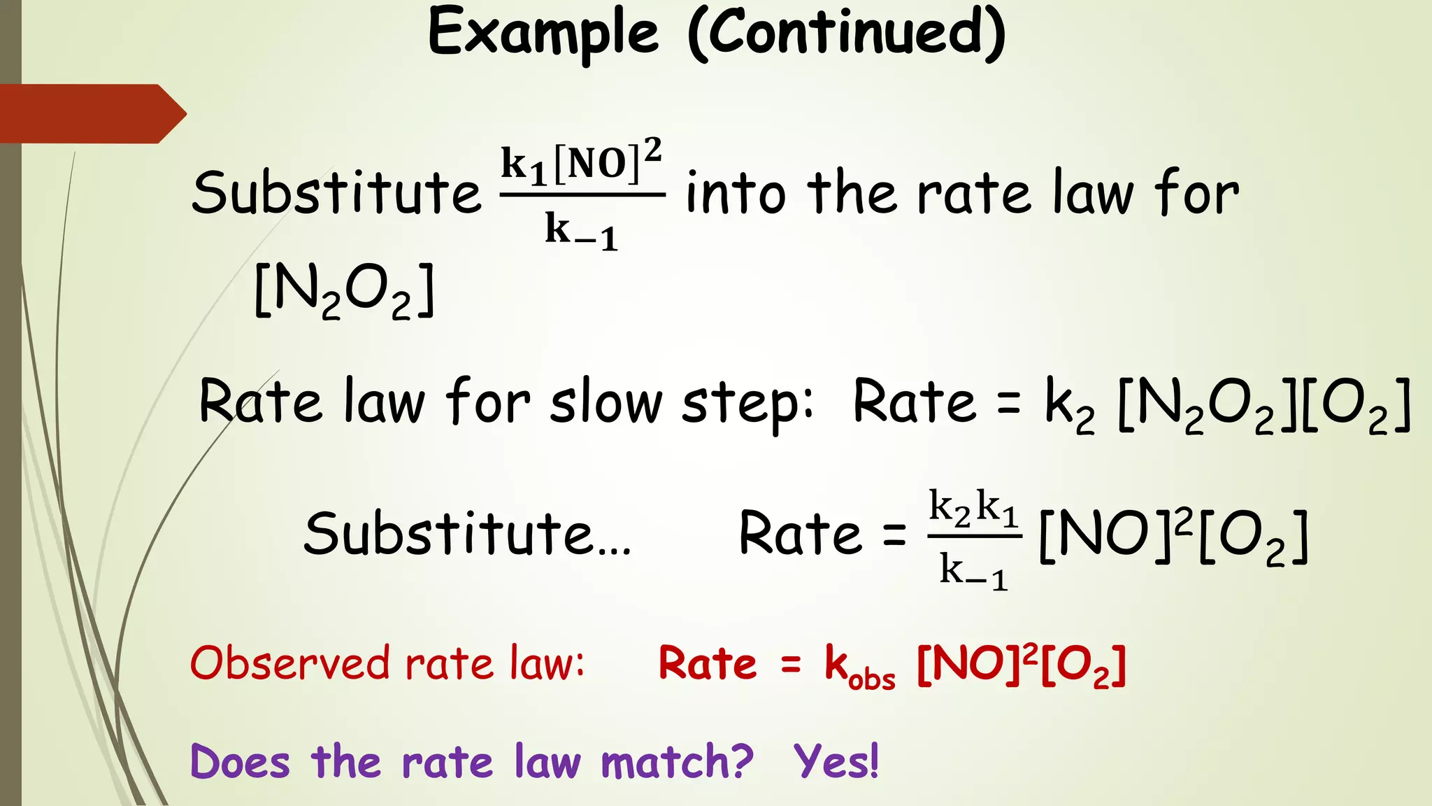Chem 2 - Chemical Kinetics VII - Analyzing Reaction Mechanisms | PPTX