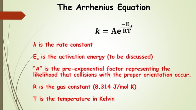 Chem 2 - Chemical Kinetics VIII: The Arrhenius Equation, Activation Energy, and Catalysts | PPTX ...