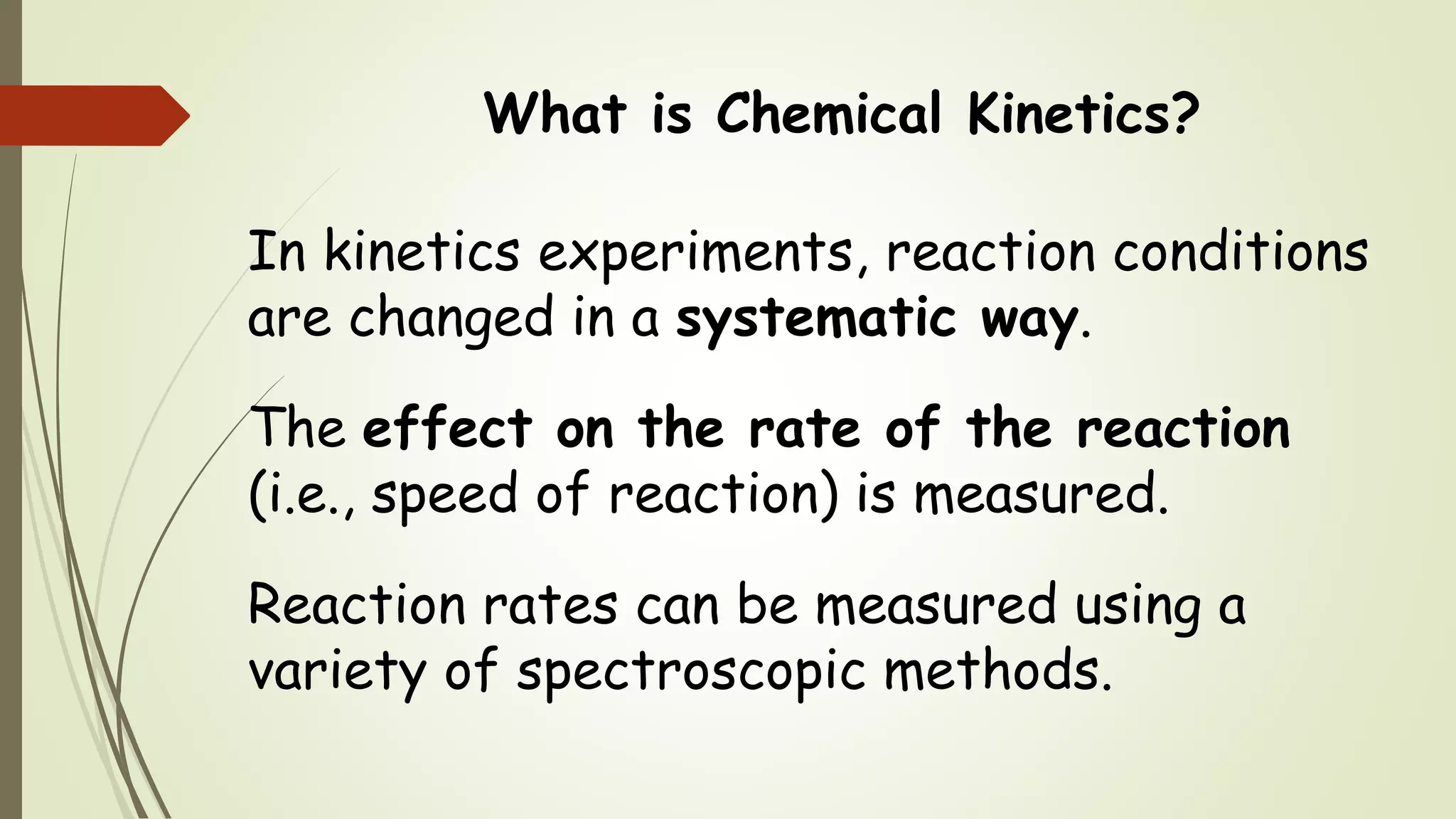 Chem 2 - Chemical Kinetics I: Introduction and Factors Affecting ...