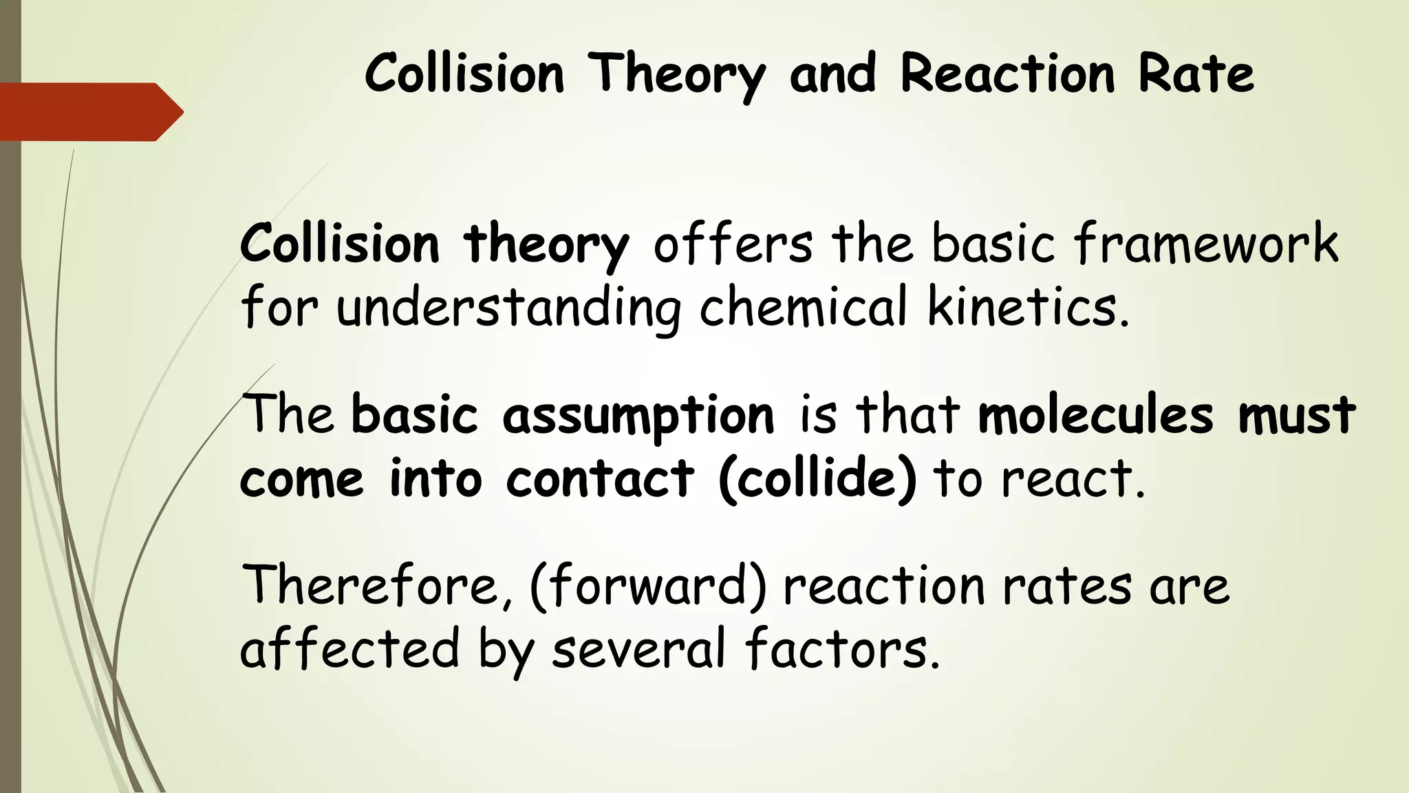 Chem 2 - Chemical Kinetics I: Introduction and Factors Affecting ...