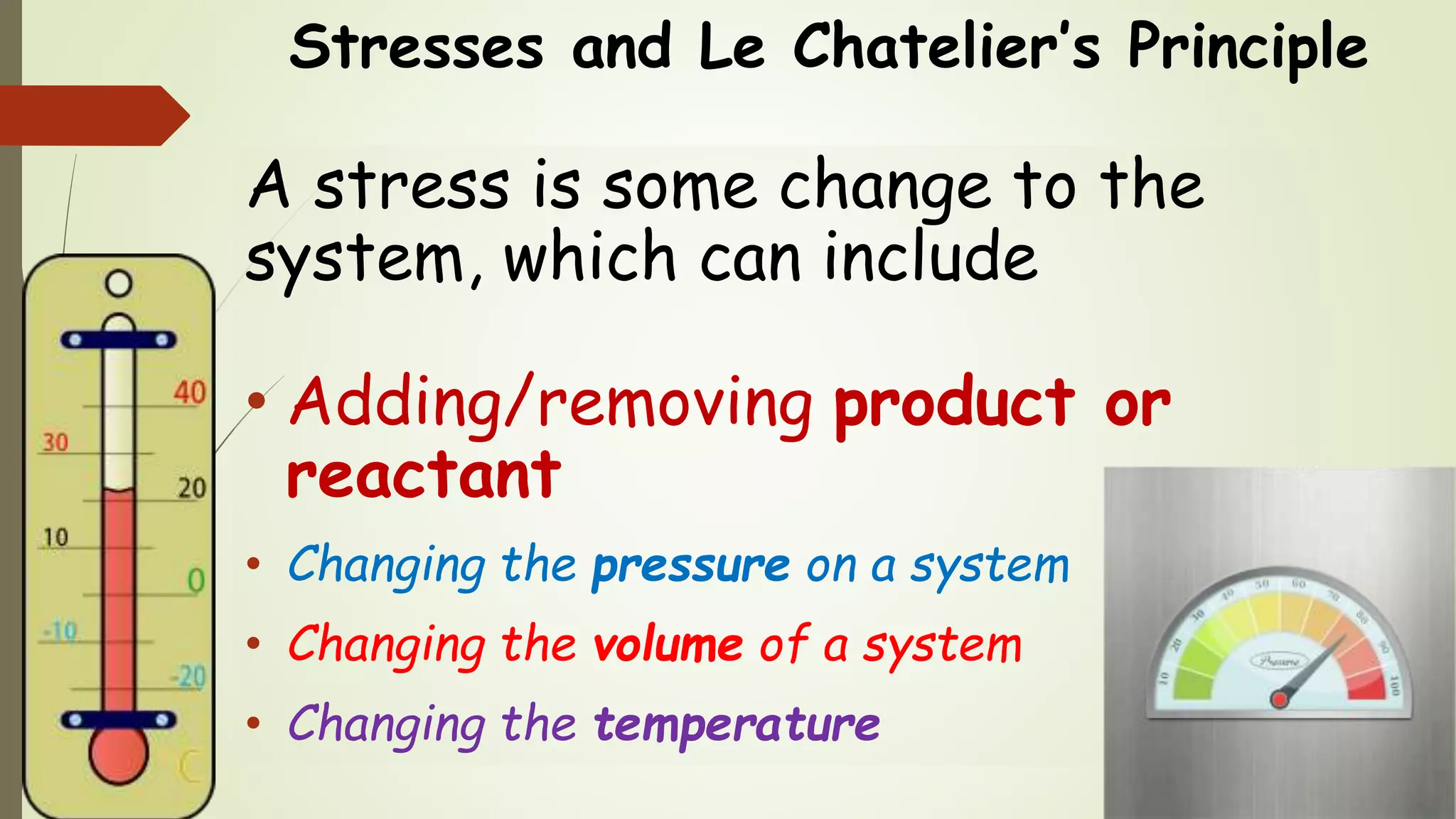 Chem 2 - Chemical Equilibrium VIII: Le Chatelier's Principle- Concepts ...