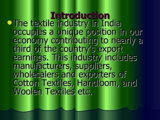 Types of industry and textile industry | PPT