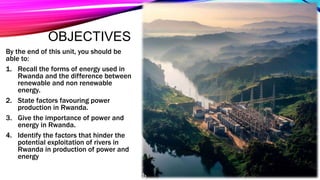 Unit 15 Power and Energy in Rwanda.pptx