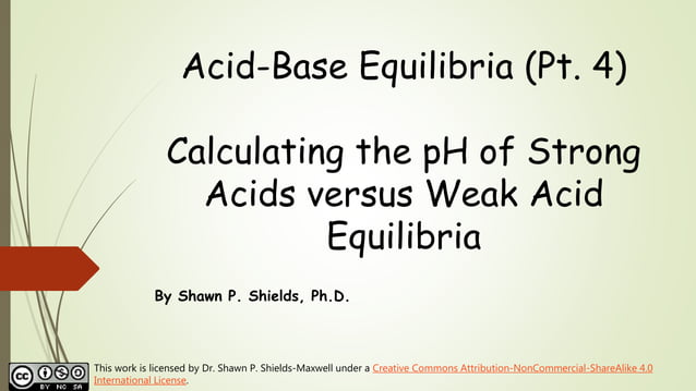 Chem 2 - Acid-Base Equilibria IV: Calculating the pH of Strong Acids ...