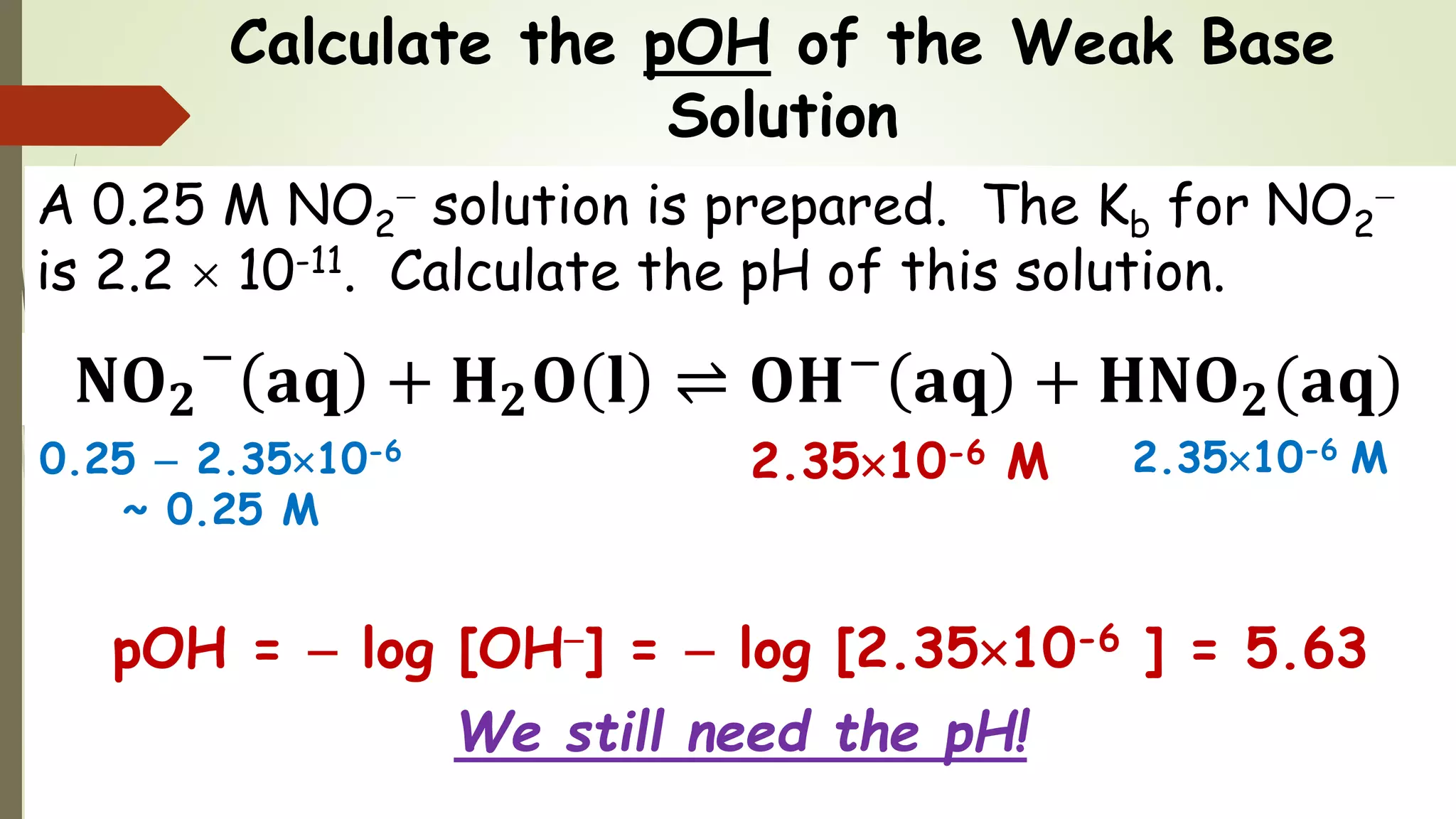 Chem 2 - Acid-Base Equilibria VI: Weak Base Equilibria and Kb ...