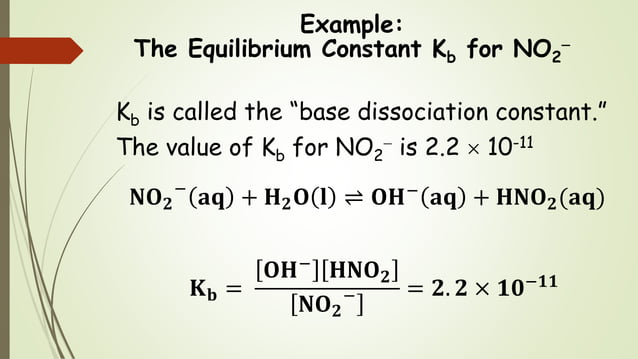 Chem 2 - Acid-Base Equilibria VI: Weak Base Equilibria and Kb ...
