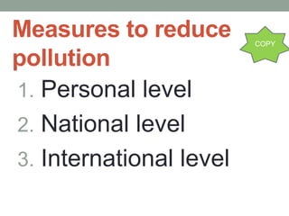 sec 2 Unit 17 coping with pollution | PPTX