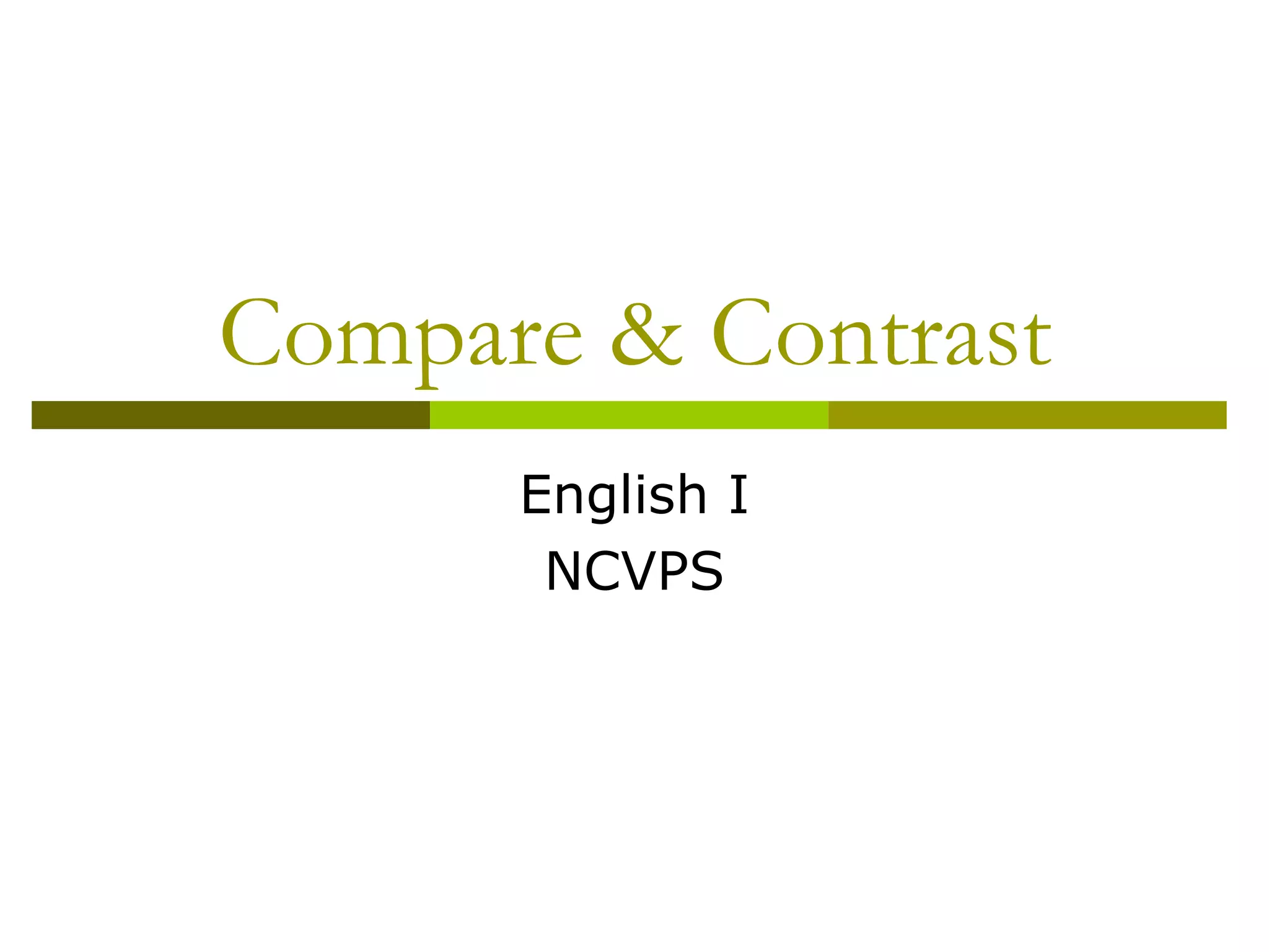 Unit 18 compare and contrast presentation | PPT