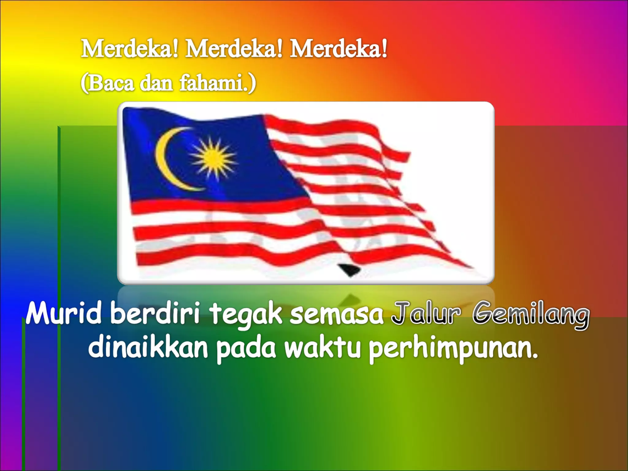 Unit 19 (merdeka!merdeka!merdeka!) | PPT