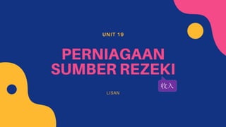 Unit 19 Perniagaan Sumber Rezeki buku teks tahun 6 | PPT