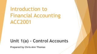 Unit 1(a) - Control accounts lecture slides.pdf