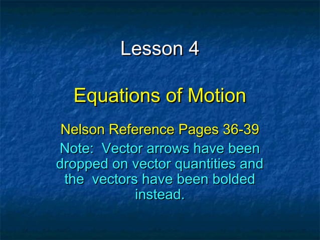 Grade 11, U1A-L4, Motion Equations | PPT | Physics | Science