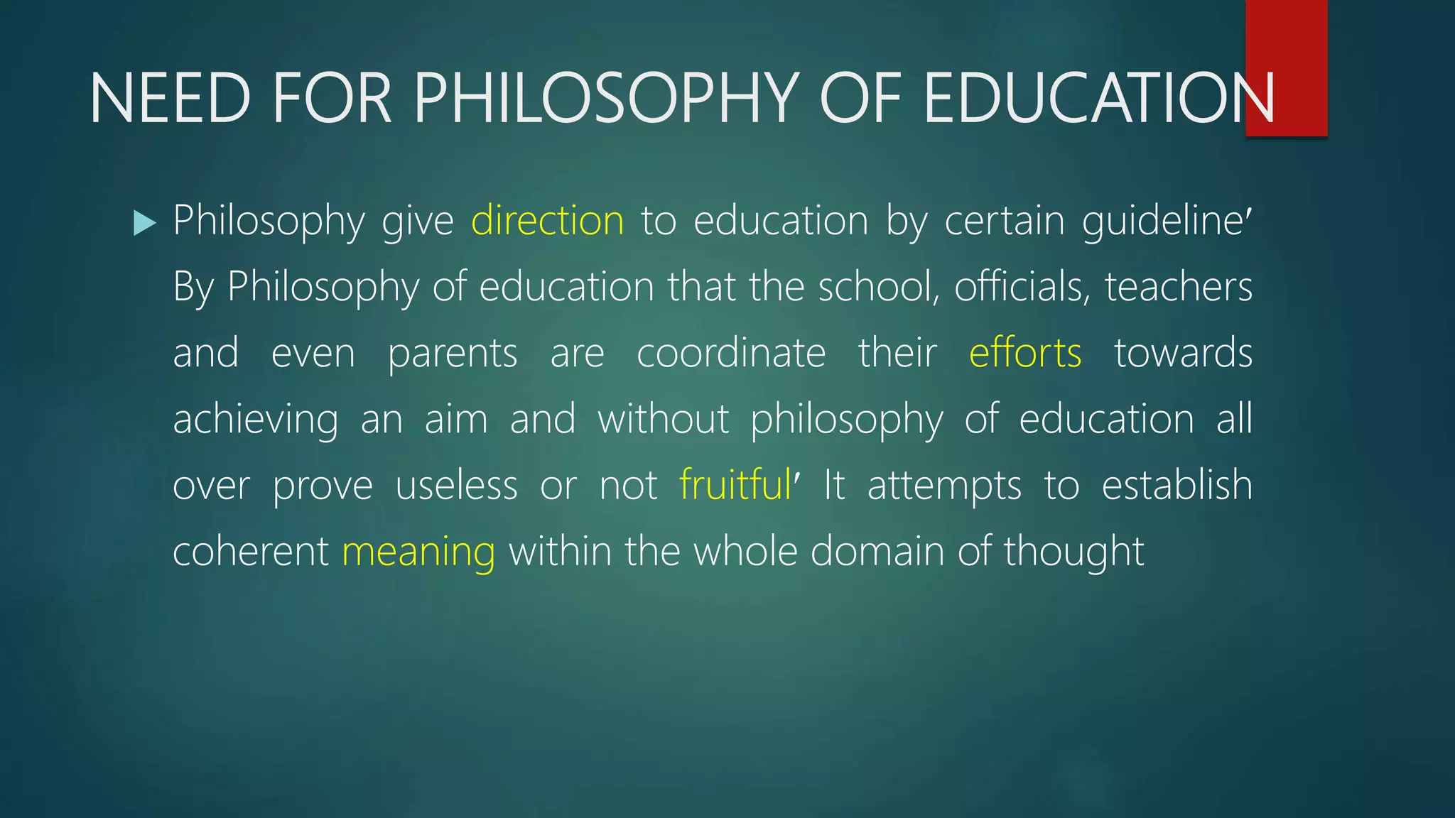 Aims objectives, and philosophy of Education | PPTX