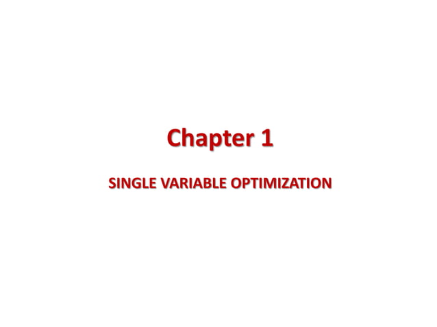 SINGLE VARIABLE OPTIMIZATION AND MULTI VARIABLE OPTIMIZATIUON.pptx | Physics | Science
