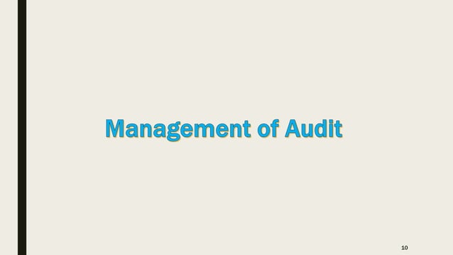 Introduction types, Objectives, Management of audit, Responsibilities ...