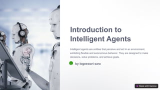 Artificial Intelligence: Intelligent Agents | PPT