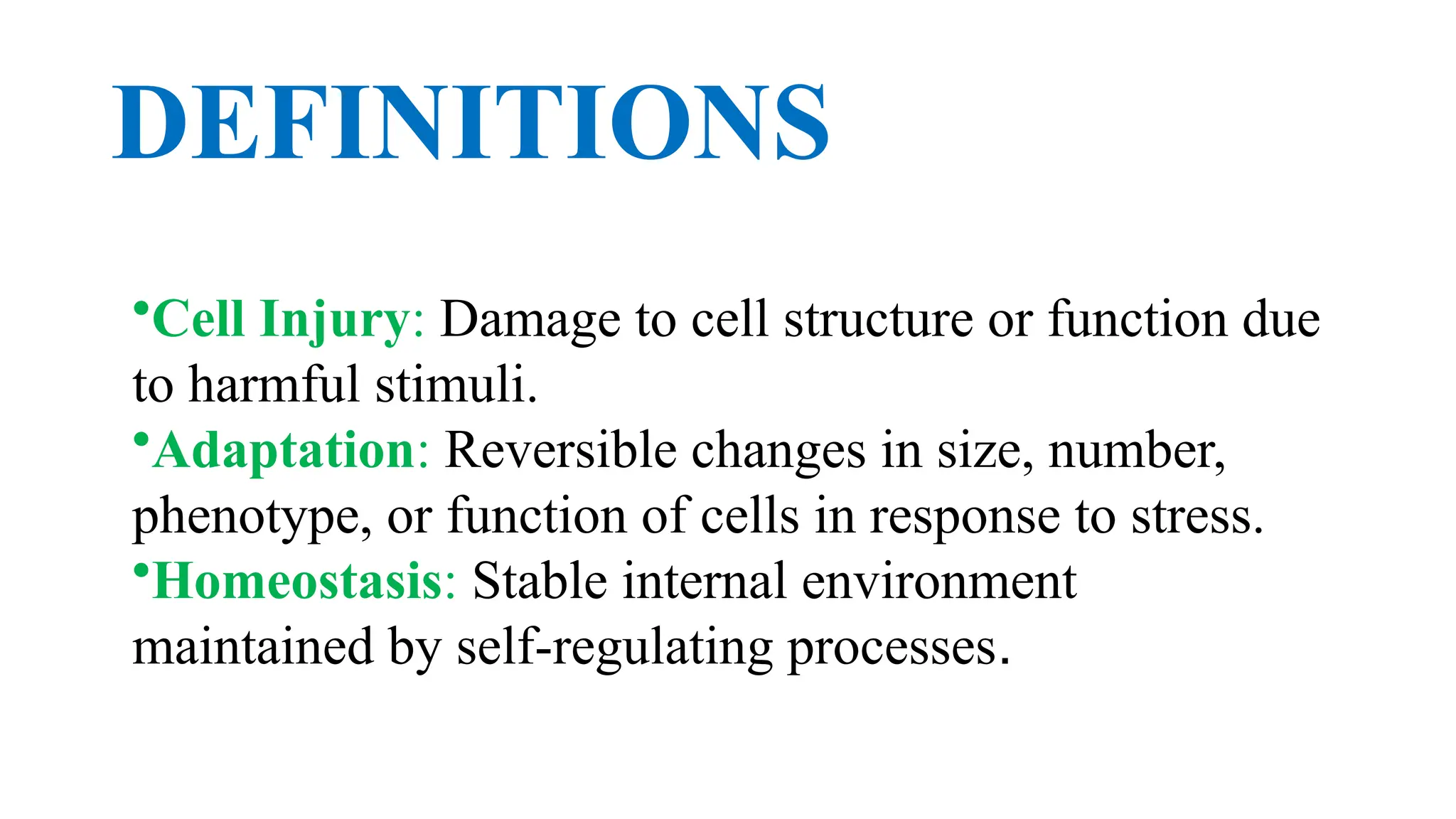 Part 1 Basic principles of Cell injury and Adaptation: Introduction ...